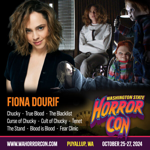 Fiona Dourif – Washington State Horror Con